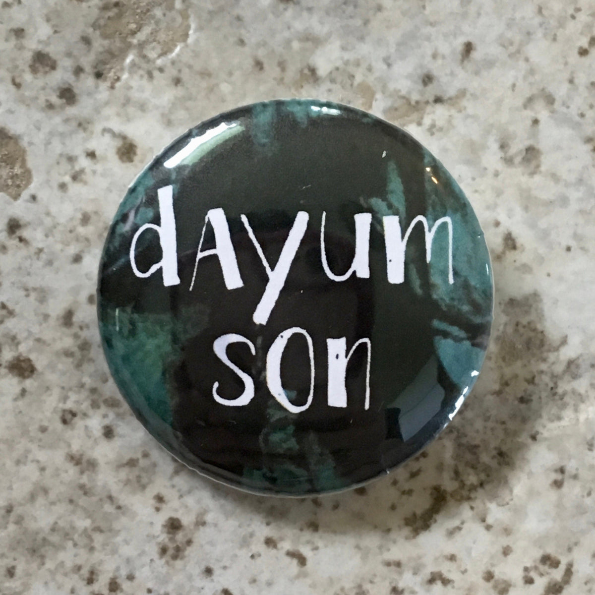 Dayum Son Magnet Schlady