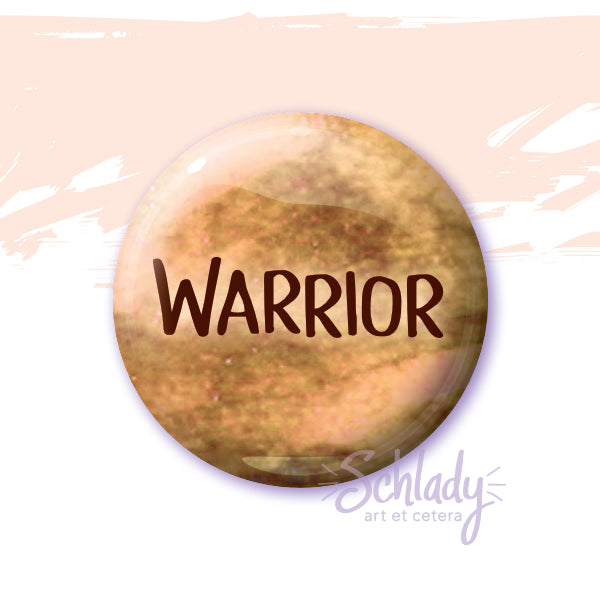 Warrior - Button Pin – Schlady